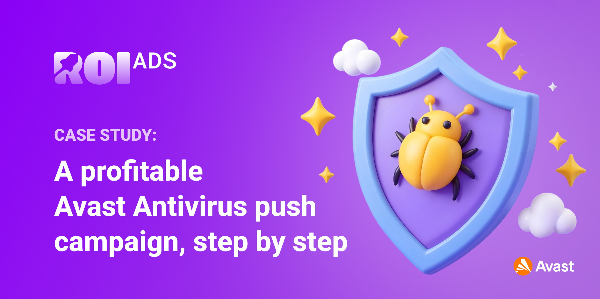 From Test to Profit: How a Push Campaign for Avast Stayed Profitable ...